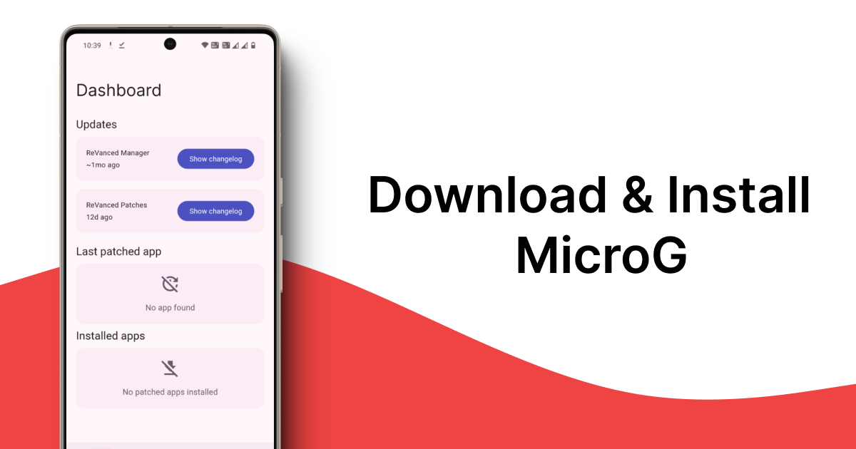 Download MicroG Latest Version on Android (Oct 2025)